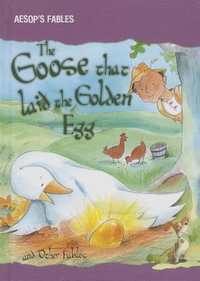 The Goose that Laid the Golden Eggs and other Aesop's Fables – KC's ...